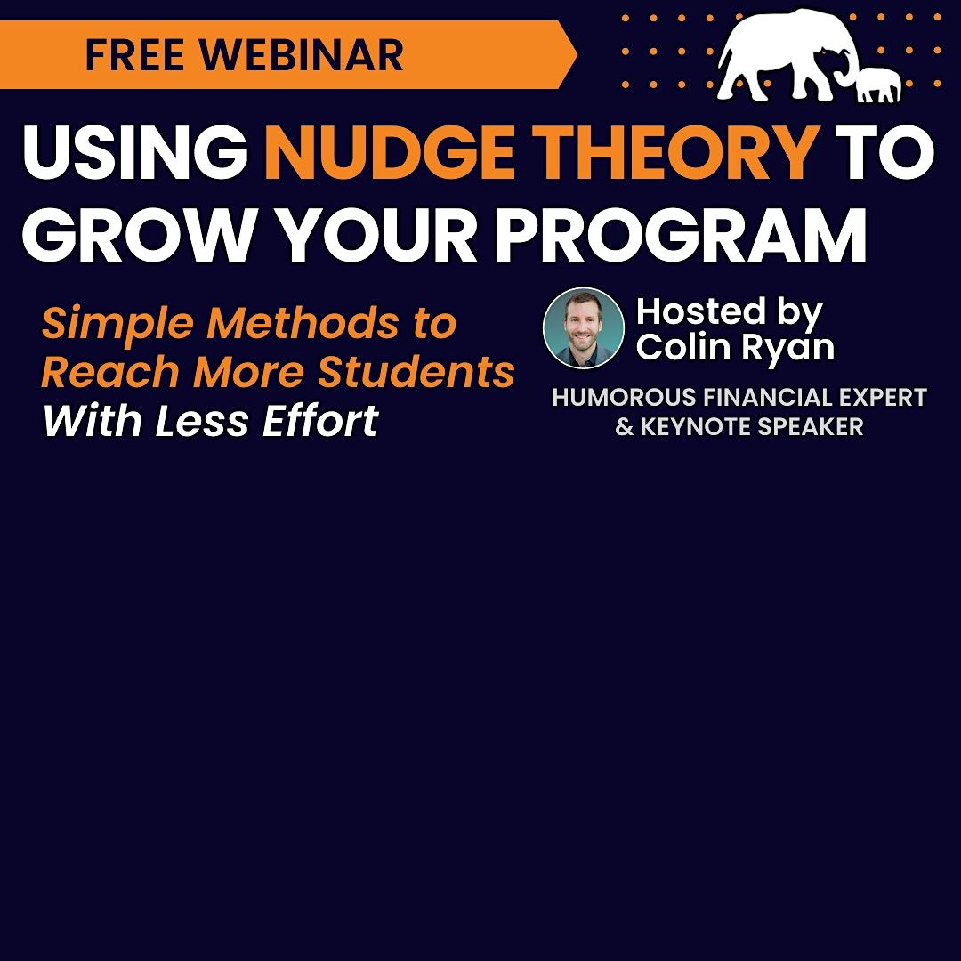 Serve More Students by Using Nudge Theory!, July 27 2023 | Online Event ...