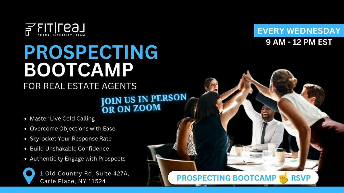Prospecting Bootcamp, 1 Old Country Rd, Suite 427A, Carle Place, NY ...