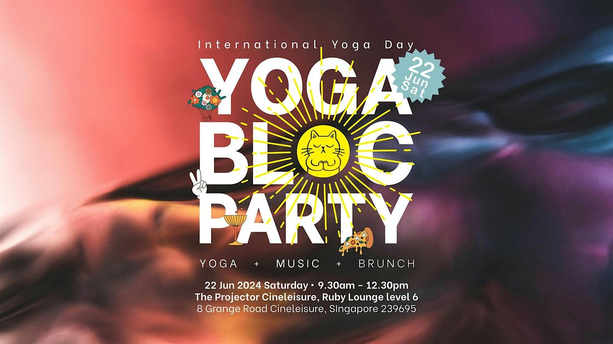 International Yoga Day: Yoga Bloc Party - Oneness, Golden Village x The ...