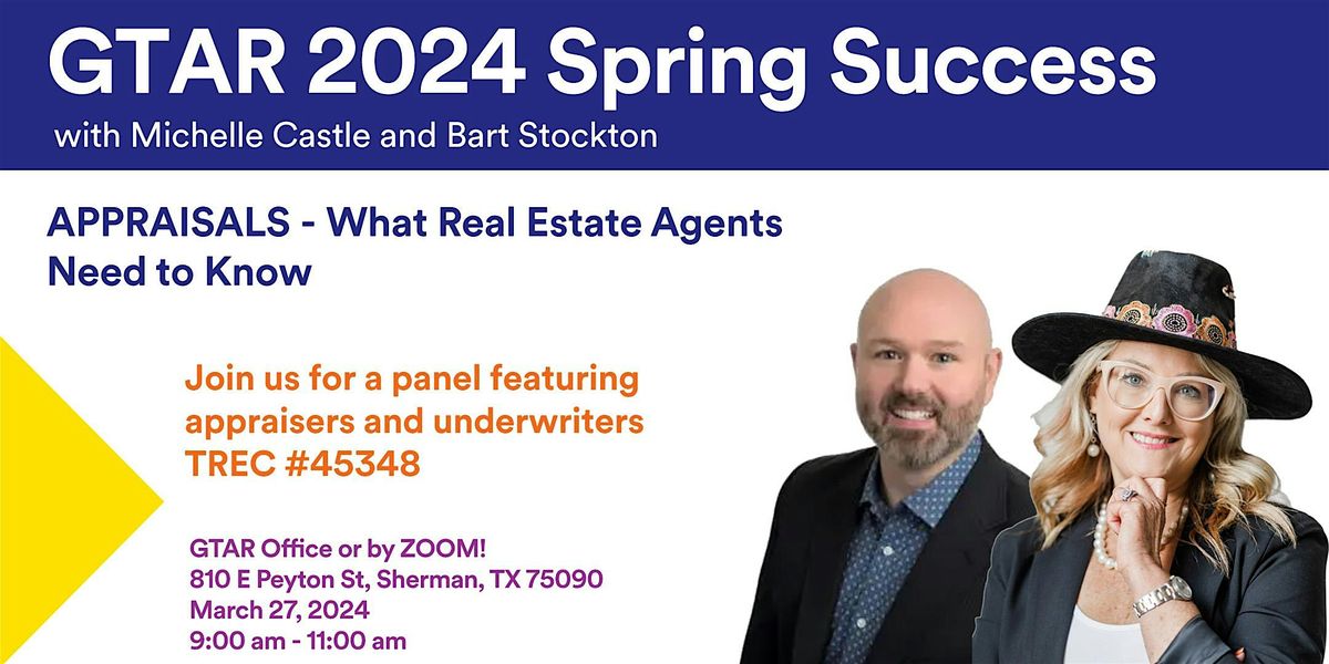 GTAR Spring Success Series -Appraisals, Greater Texoma Association of ...