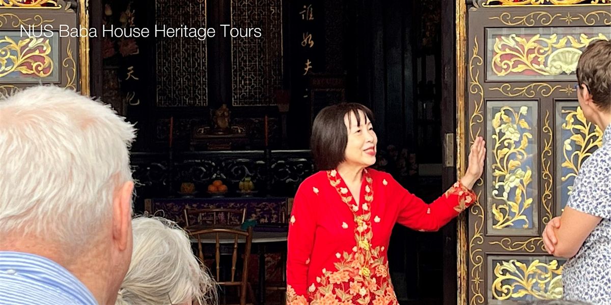 NUS Baba House Weekday Heritage Tours - October 2024, NUS Baba House ...