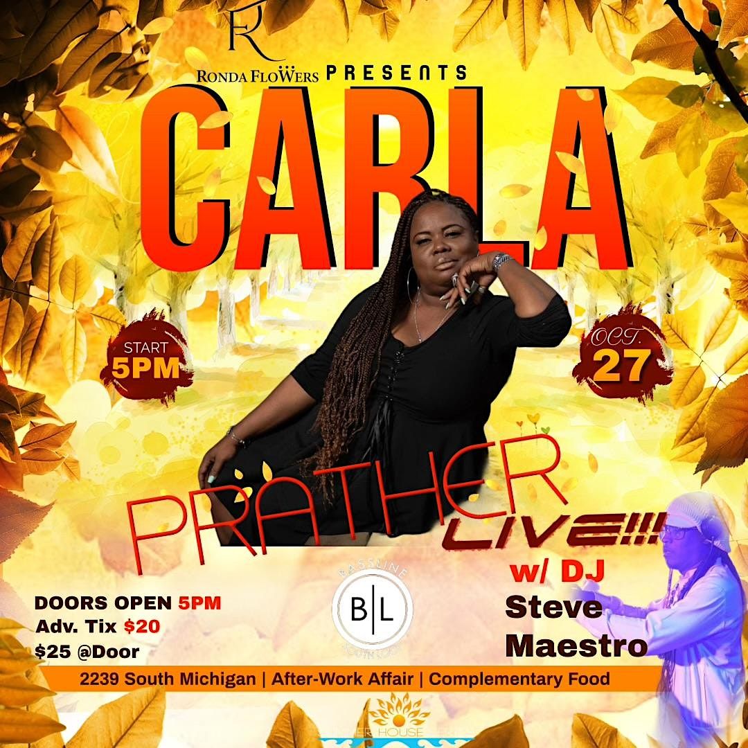 Ronda Flowers Presents CARLA PRATHER - LIVE!!, BASSLINE || 2239 S ...