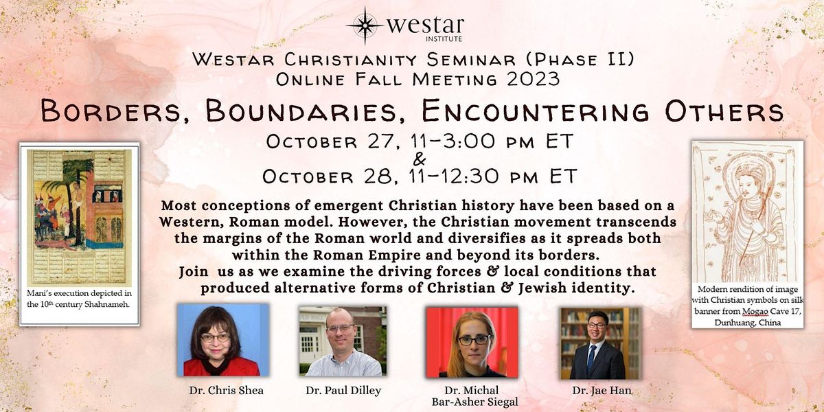 Westar Christianity Seminar II: Borders, Boundaries, & Encountering ...