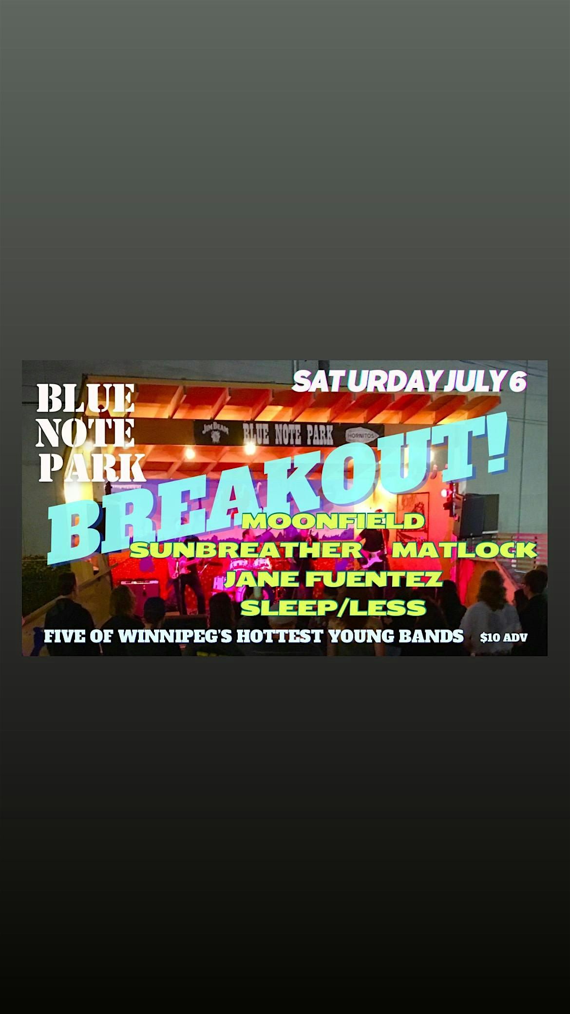 Blue Note Park BREAKOUT!, Blue Note Park, Winnipeg, 6 July to 7 July ...