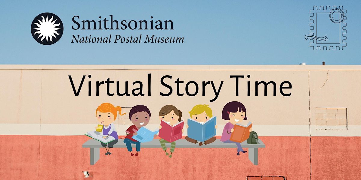Story Time with the National Postal Museum, October 24 2022 | Online ...