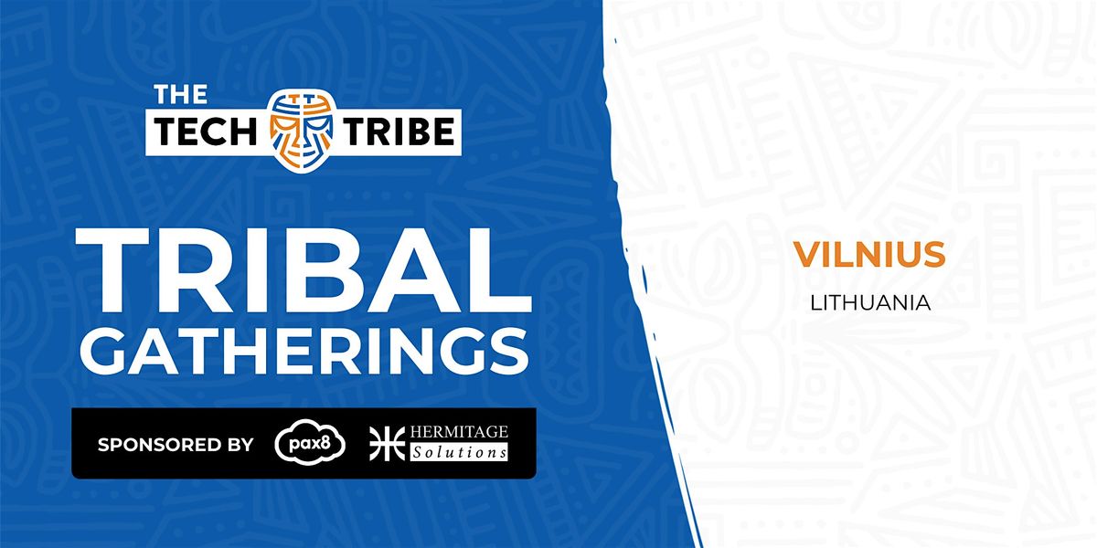 The Tech Tribe Vilnius Meetup, Vilnius, 12 September 2024 | AllEvents.in