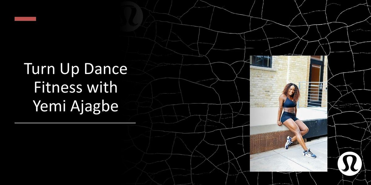 TURN UP Dance Fitness with Yemi Ajagbe, lululemon Mall of America ...
