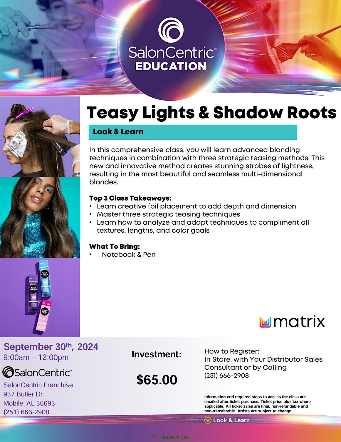MATRIX TEASY LIGHTS AND SHADOW ROOTS COMING TO MOBILE, 937 Butler Dr ...