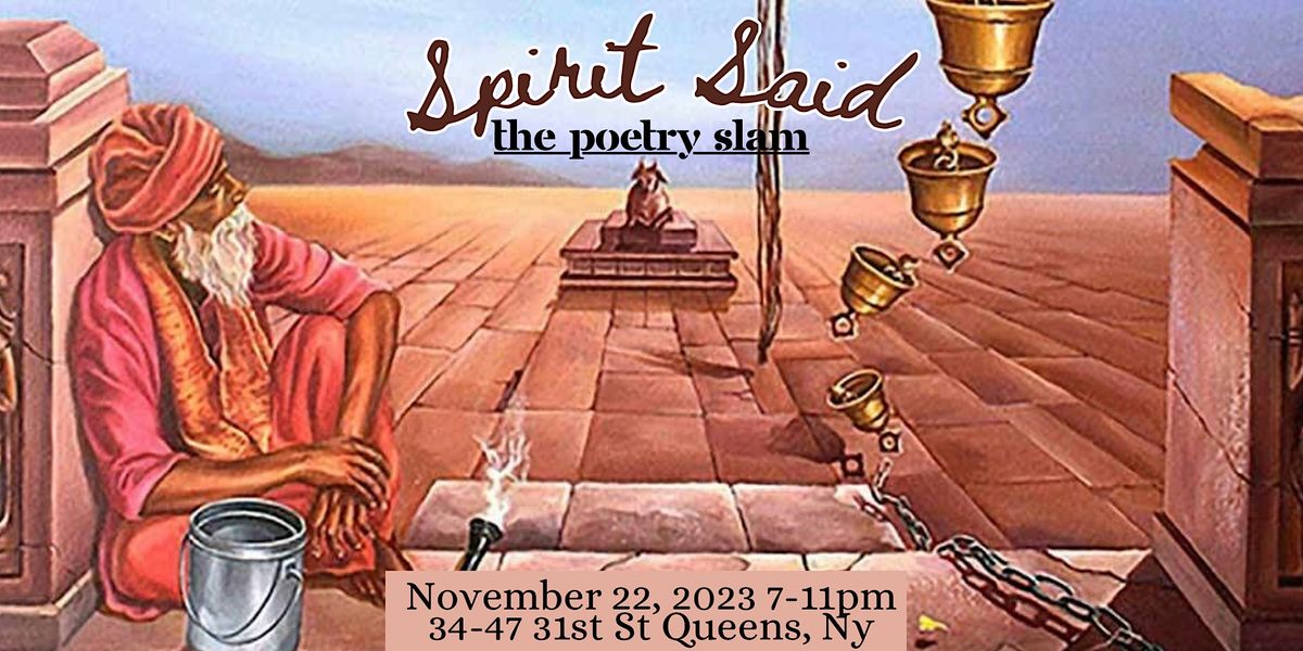 Spirit Said Poetry Slam vol 5, Basquiat's Bottle, Brooklyn, 22 November ...