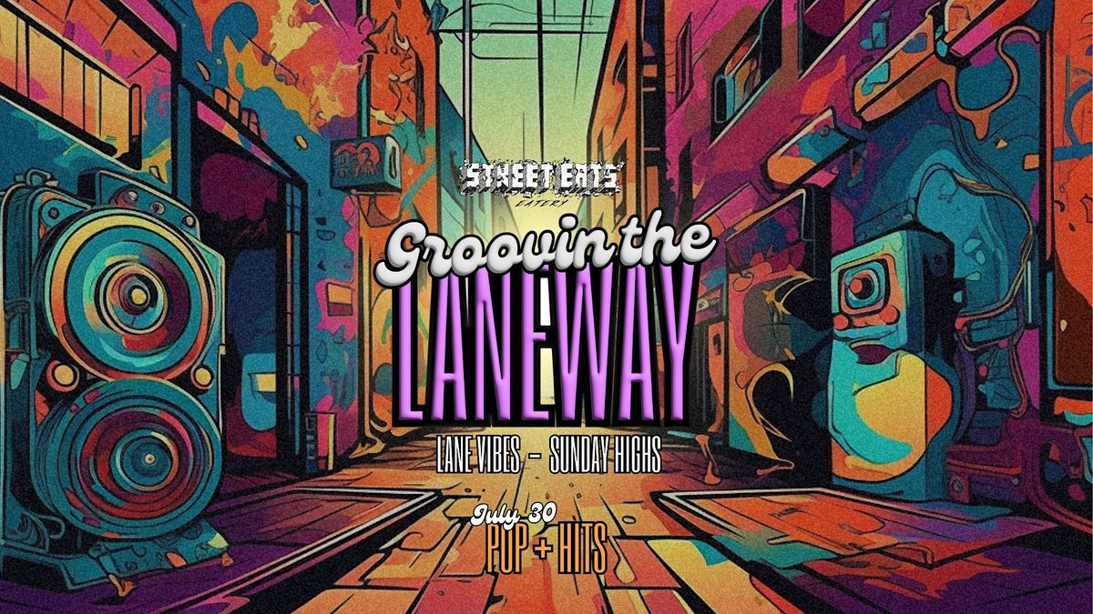 Groovin the Laneway, Street Eats Eatery, Perth, 30 July 2023 | AllEvents.in