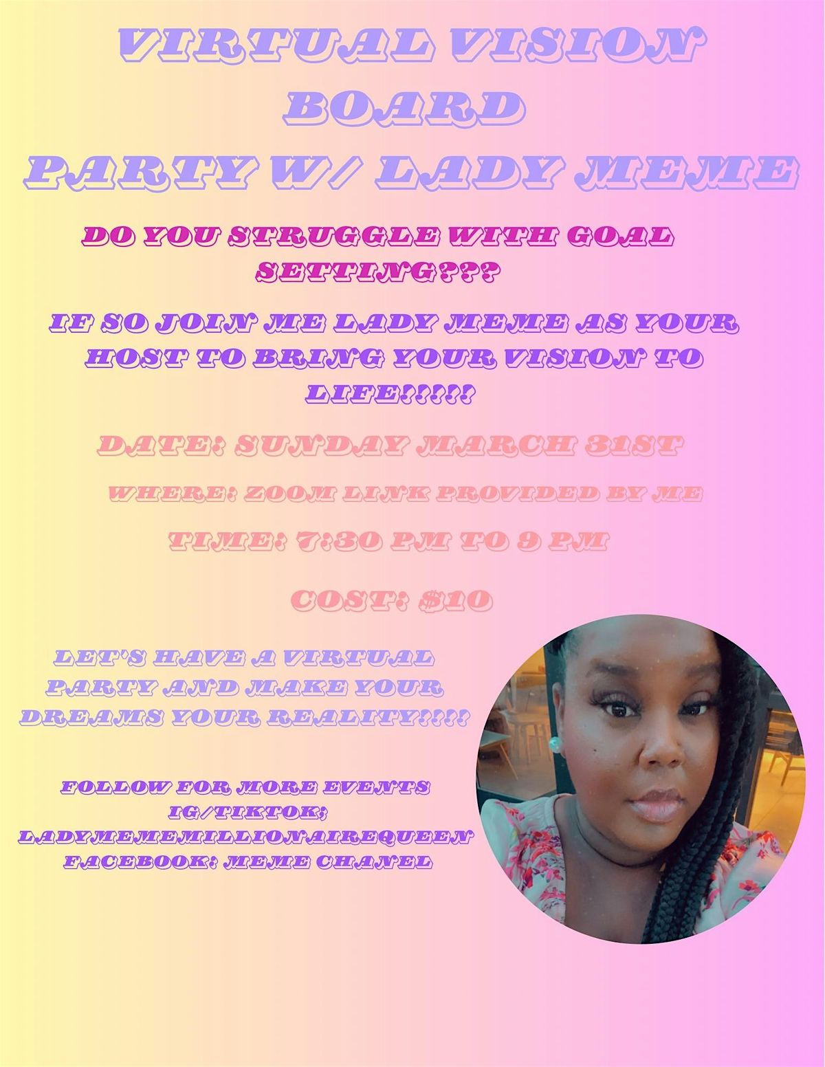 Lady Meme Presents Vision To Reality Vision Board Party, March 31 2024 ...
