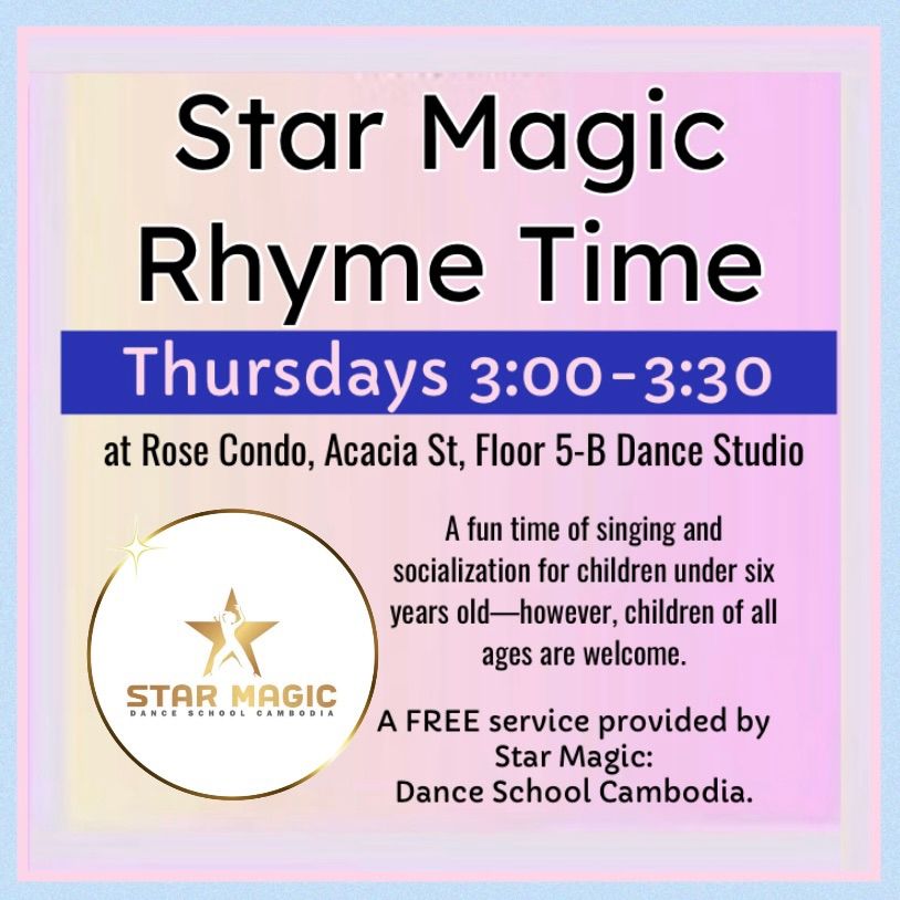 Star Magic Rhyme Time THURSDAYS 3:00 on Floor 5B at Rose Condo, Star ...
