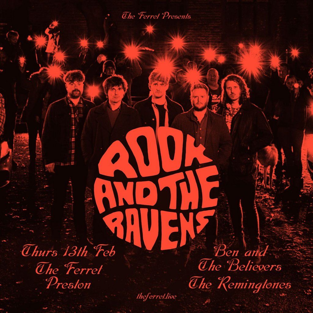 Rook & The Ravens, Ben & The Believers & The Remingtones, The Ferret ...