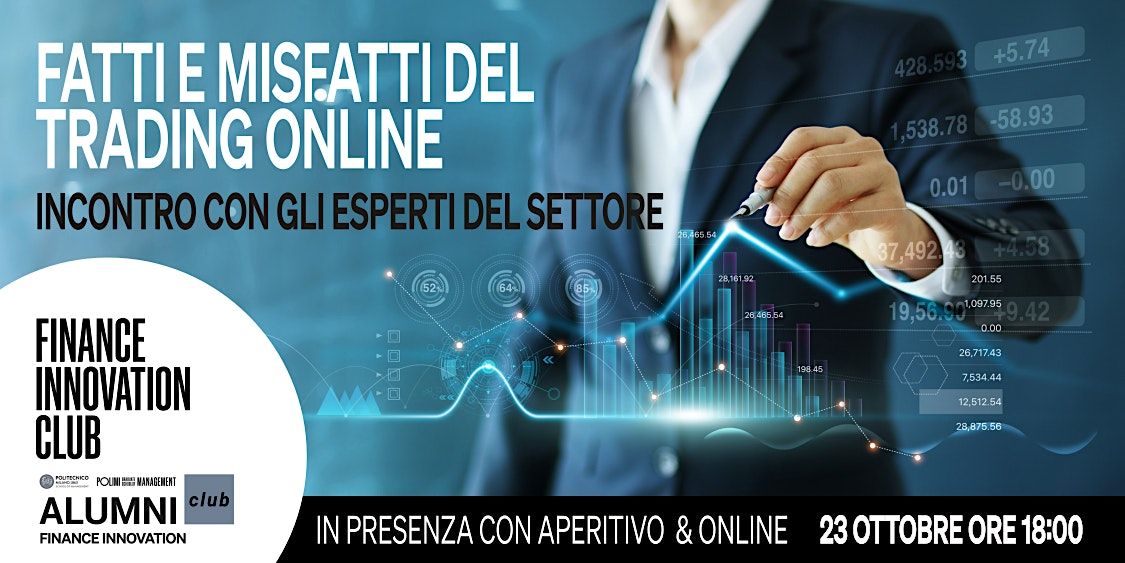 Fatti e misfatti del Trading on-line, POLIMI Graduate School of ...
