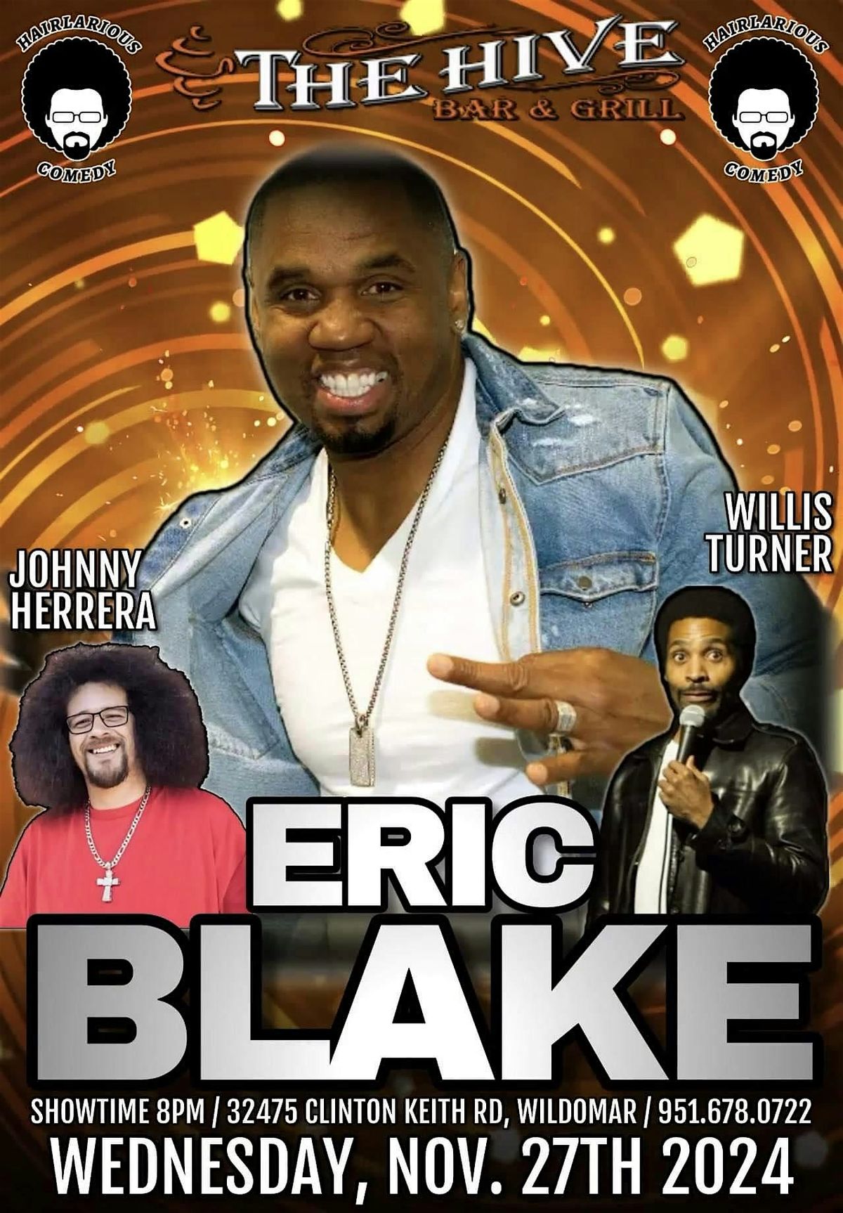 HAIRlarious Comedy Show W/ Willis Turner & Eric Blake, The Hive Bar ...