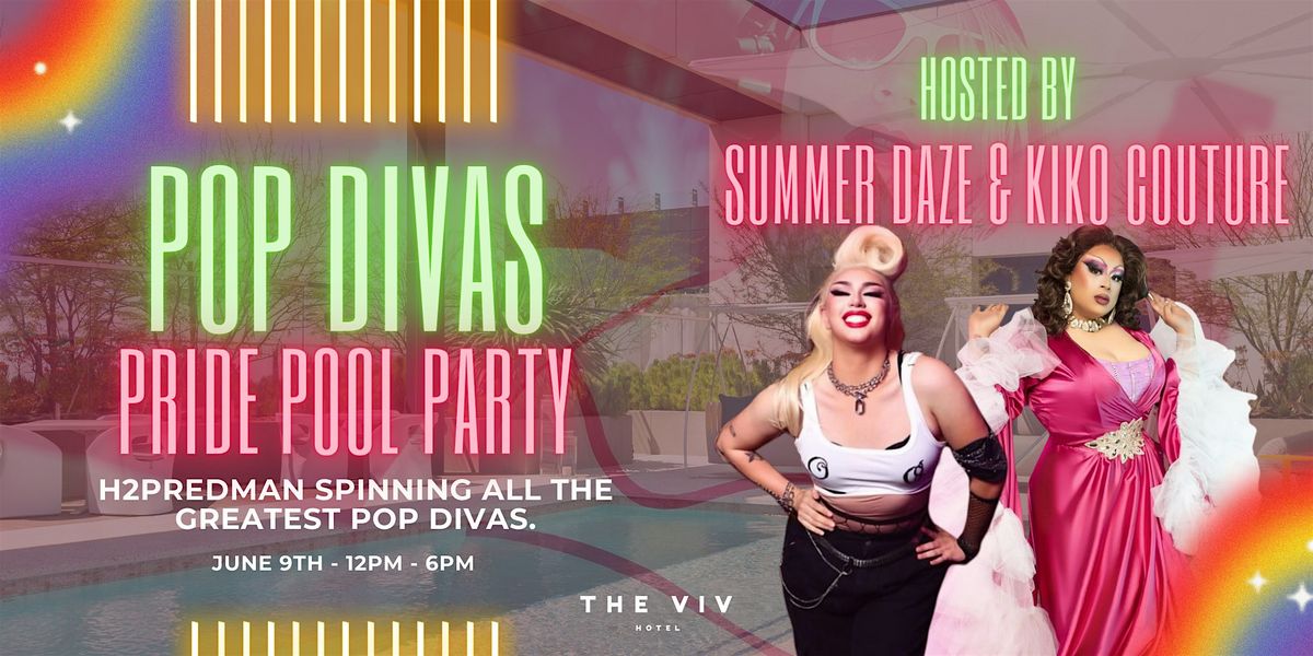 Celebrate Pride at the Top of The V with our Pop Divas Pride Pool Party ...