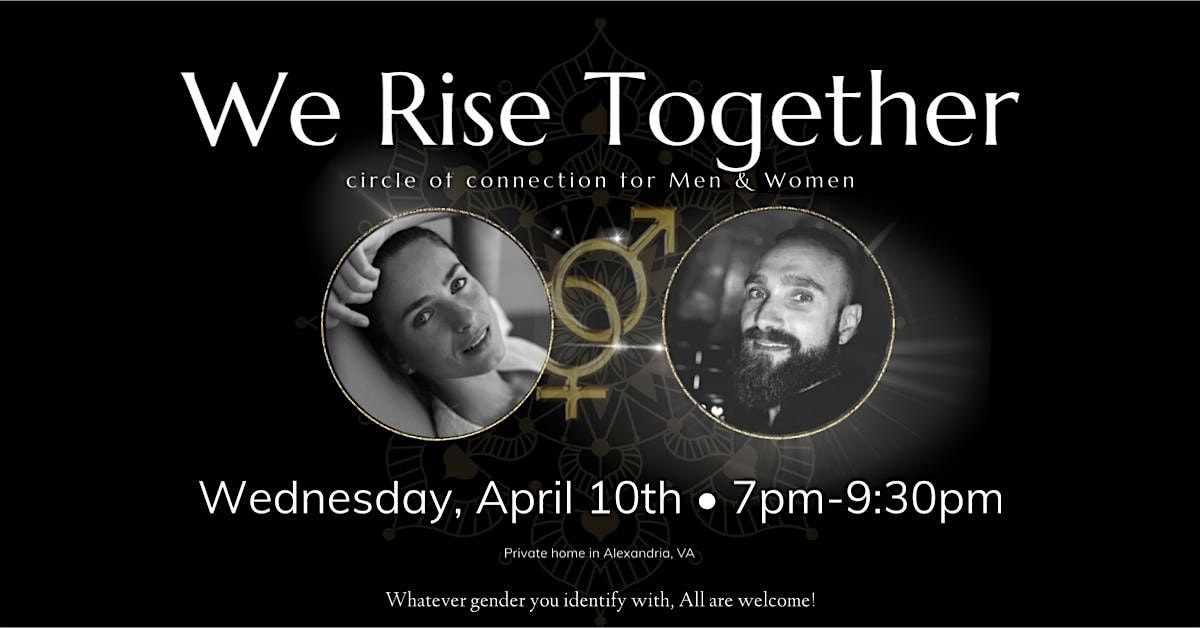 WE RISE TOGETHER - circle of connection for humans, Alexandria, 10 ...
