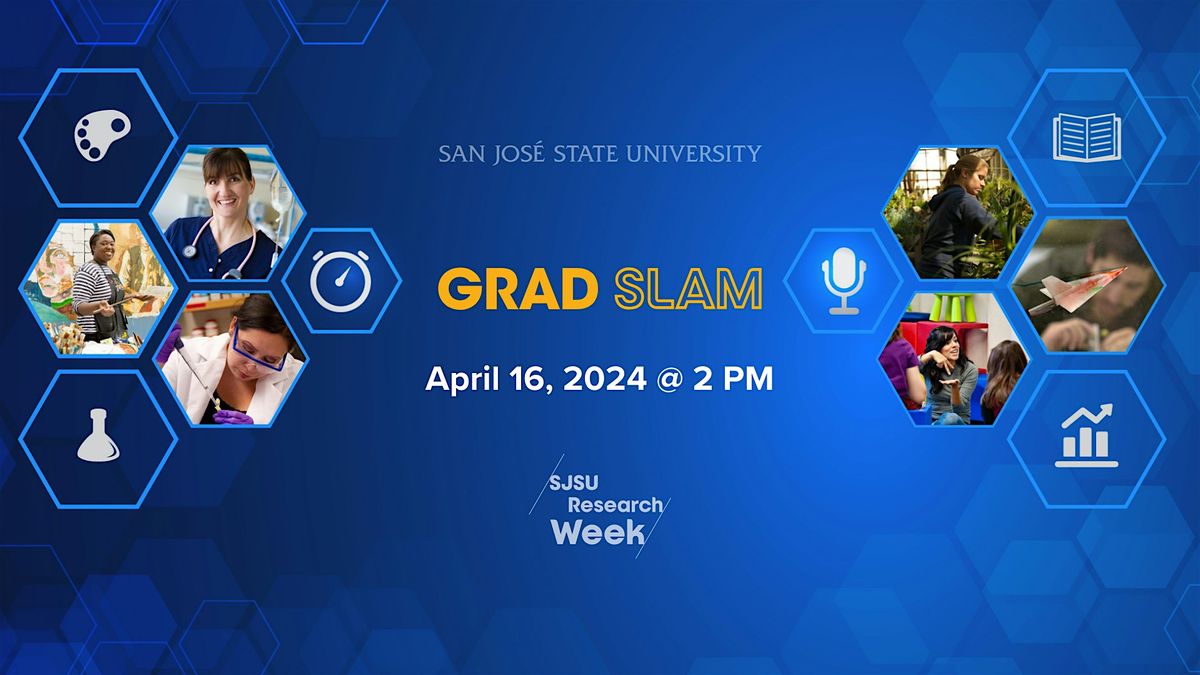 SJSU Grad Slam 2024, SJSU Hammer Theatre Center, San Jose, 16 April ...