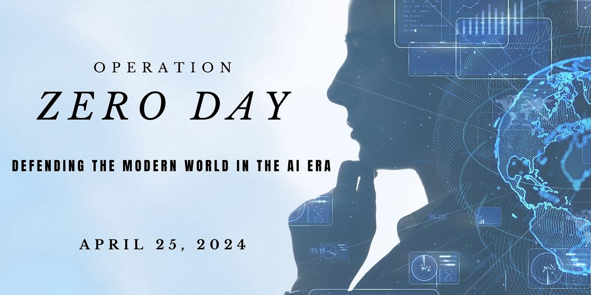 Operation Zero Day: Defending the Modern World in the AI Era, Army ...