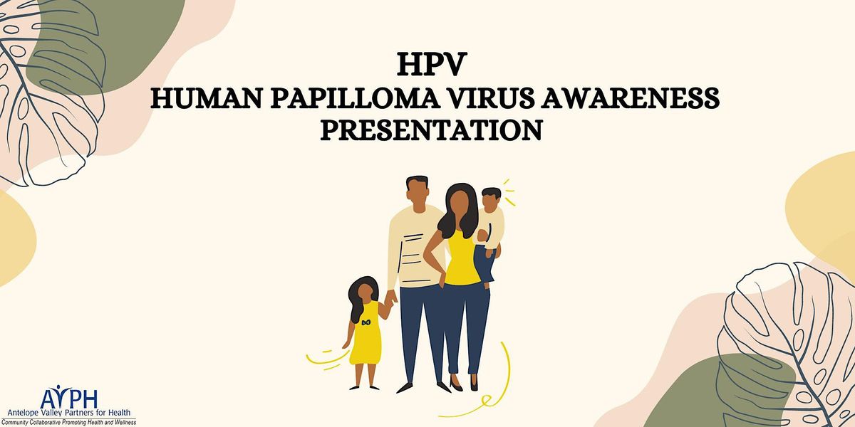 Virtual Human Papilloma Virus (HPV) Educational Presentation, June 1 ...