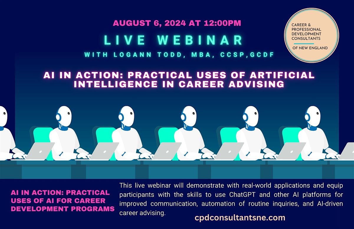 AI in Action: Practical Uses of Artificial Intelligence in Career Advising, August 6 2024 ...