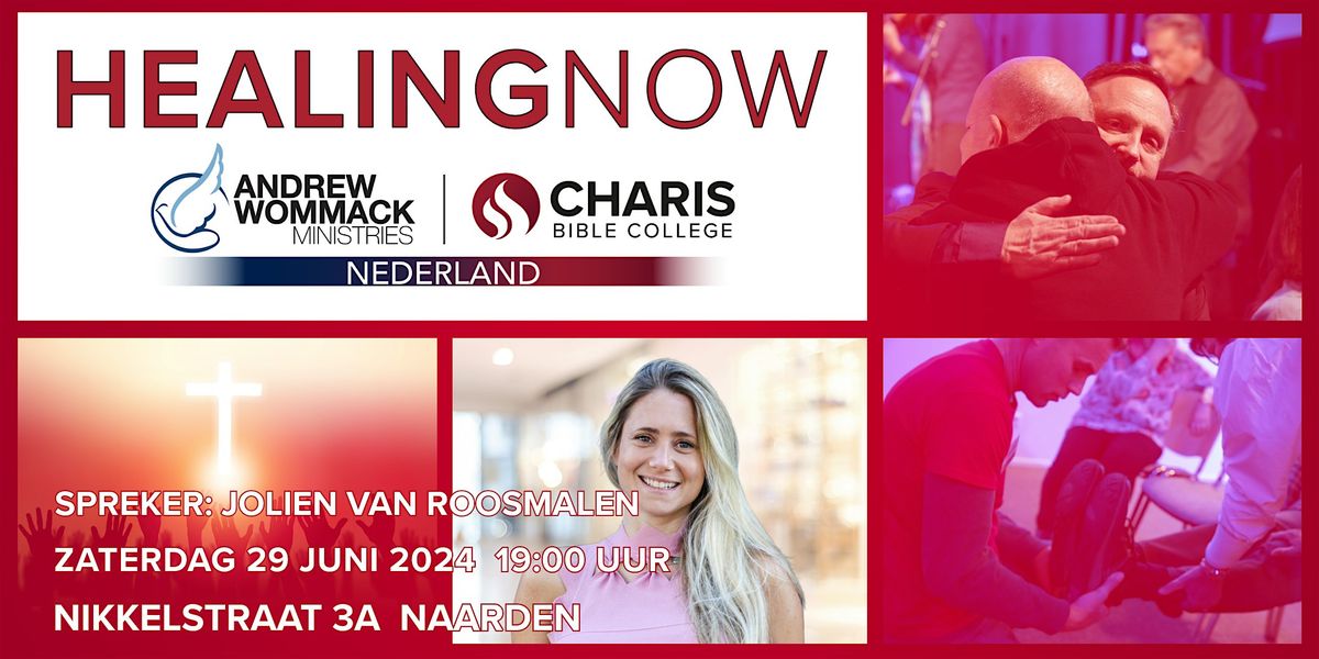 Healing Now Charis Bible College, Andrew Wommack Ministrie, Naarden, 29 ...