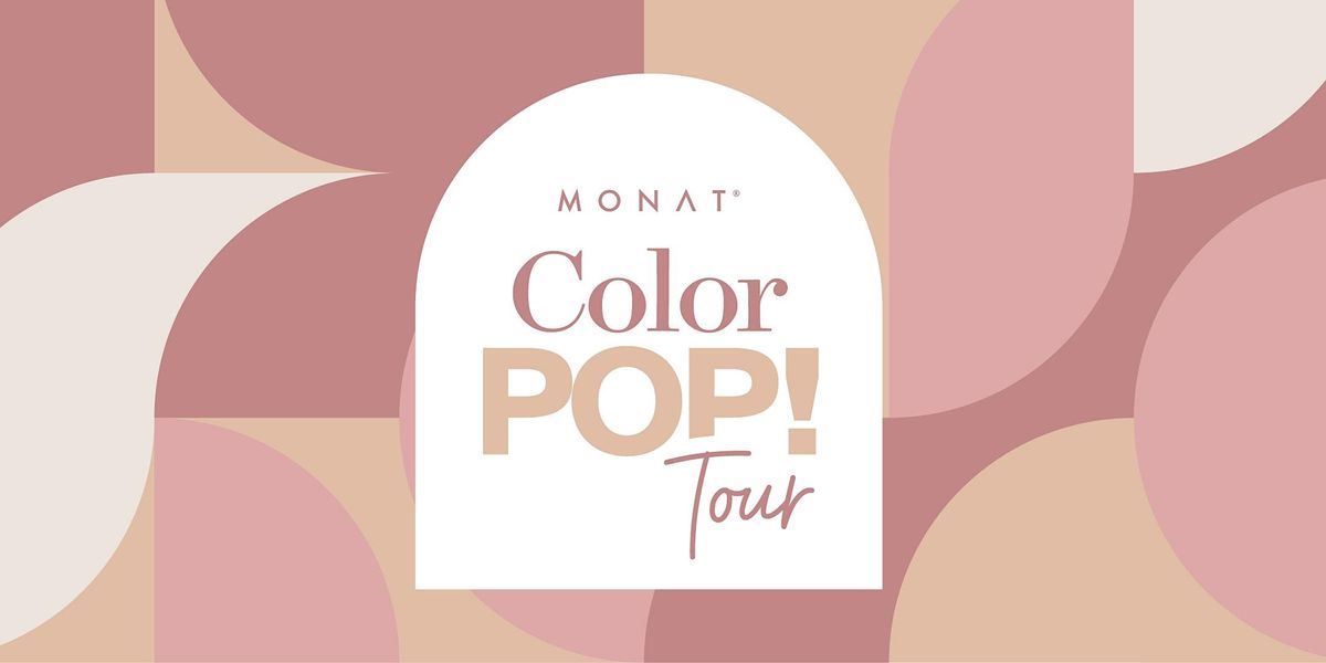 MONAT Color Pop! Tour - Santa Ana, CA, Soho Taco - Sala Event Space ...