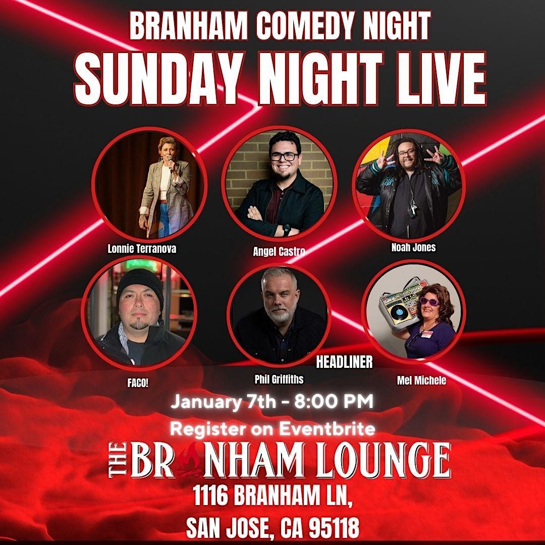 Sunday Night Comedy @ Branham Lounge, The Branham Lounge, San Jose, 7 ...