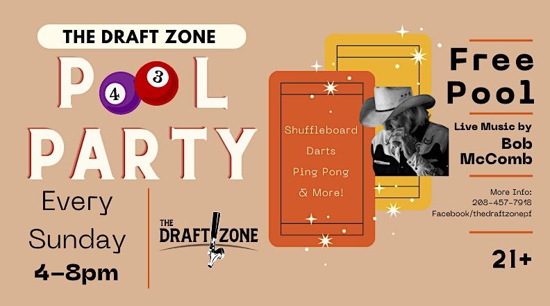 Sunday Pool Party @ The Draft Zone!, The Draft Zone, Post Falls, 11 ...