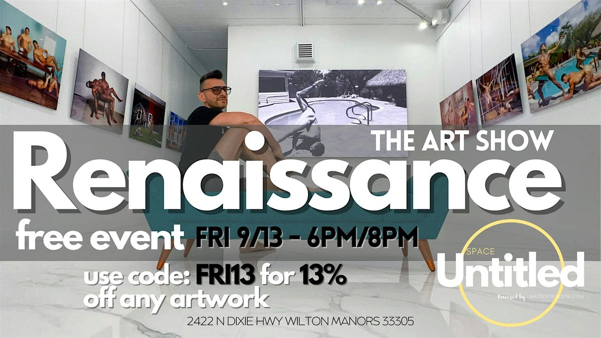 OPEN Art GALLERY: "Renaissance - The Rebirth" Photography and Video ...