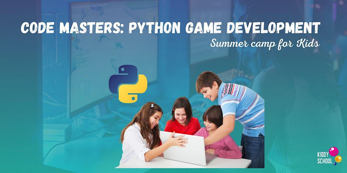 Summer Camp- Code Masters: Python Game Development, August 21 2023 | Online Event | AllEvents.in