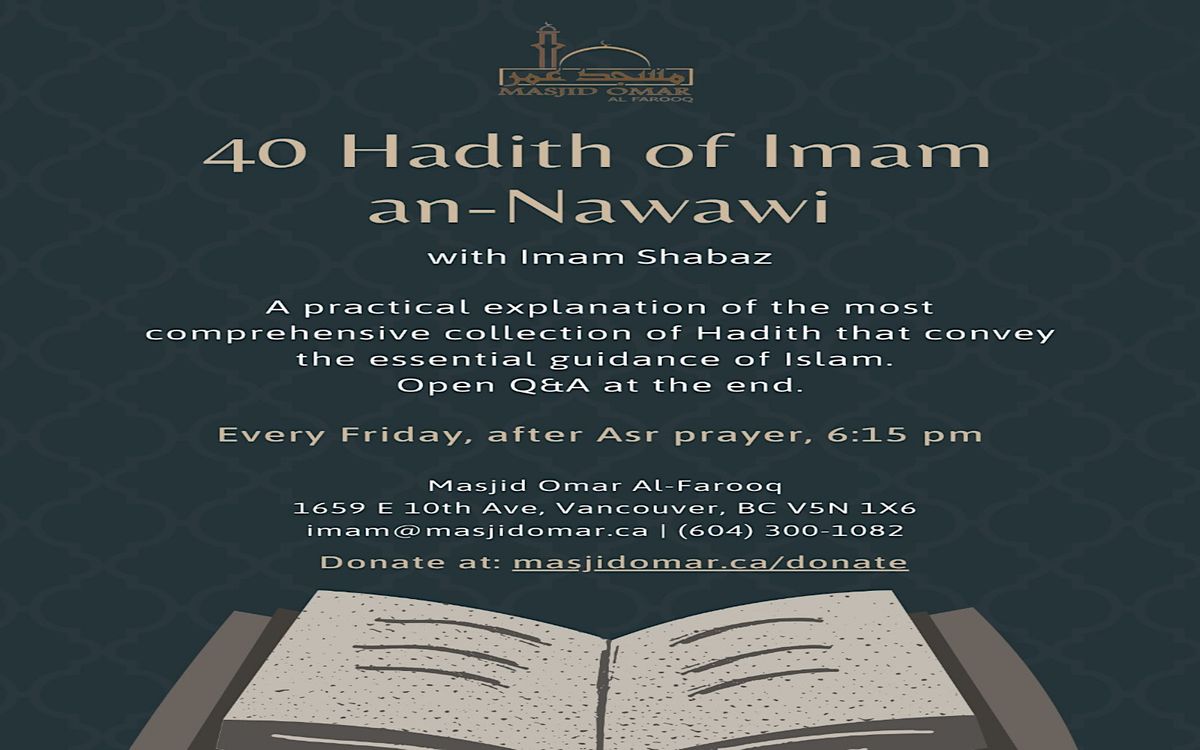 40 Hadith of Imam Nawawi Halaqa, 1659 E 10th Ave, Vancouver, 11 August ...