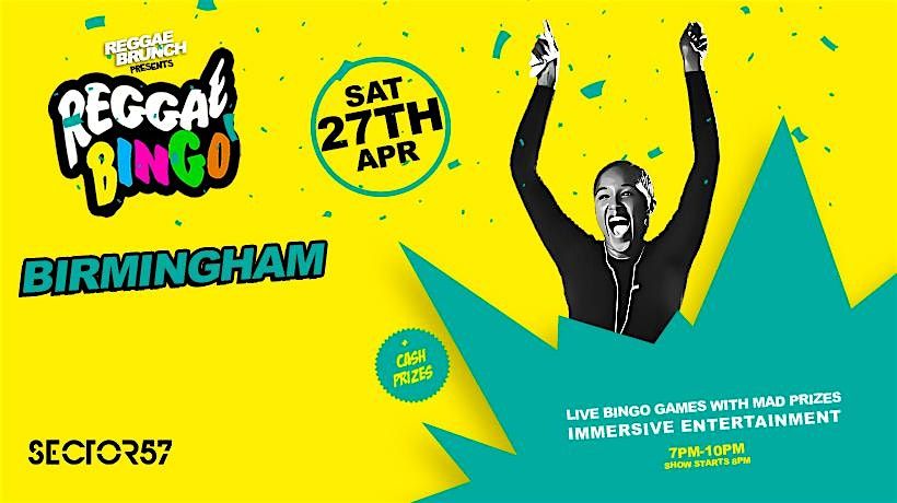 Reggae Bingo - Birmingham - Sat 27th Apr (+ Free after party), Sector ...