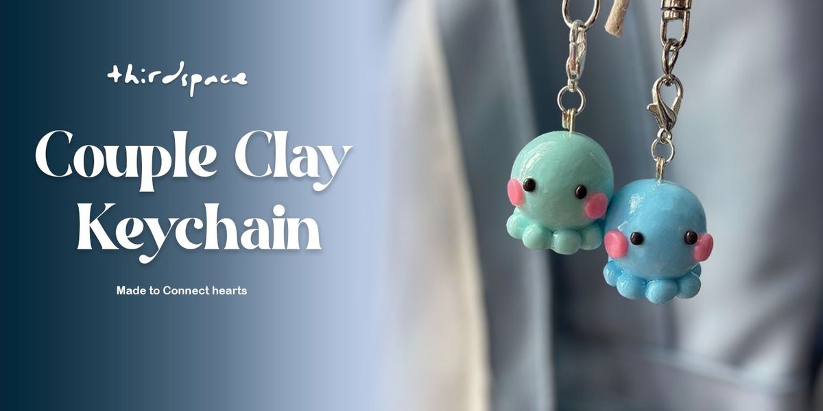 Couple Clay Keychain Workshop, Makobrew World Coffee Bar: Hyderabad, 21 ...