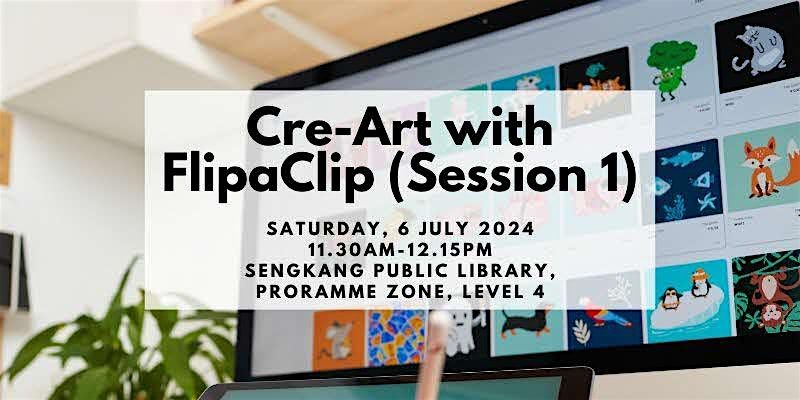 Cre-Art with FlipaClip (Session 1), Sengkang Public Library - Programme ...