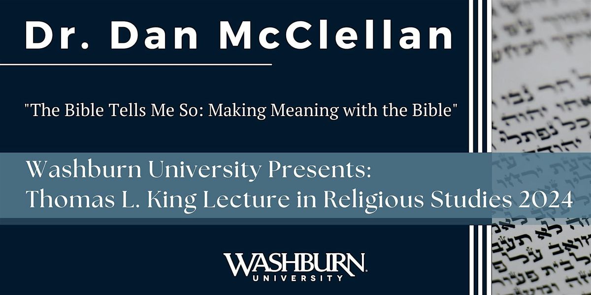 Thomas L. King Lecture in Religious Studies with Dr. Dan McClellan ...