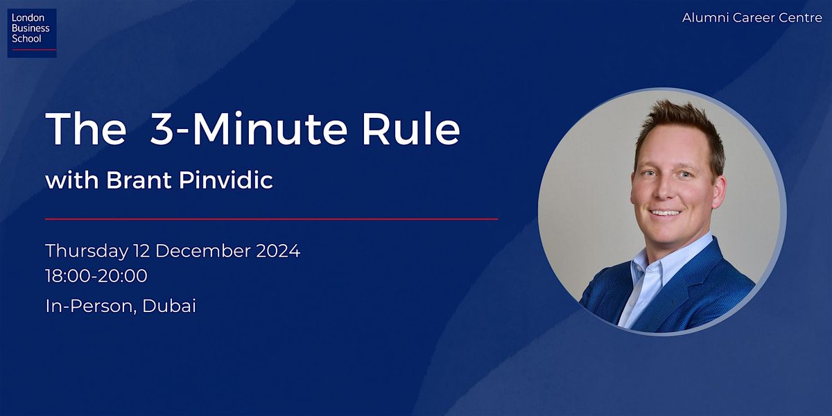 The 3 Minute Rule with Brant Pinvidic, Capital Club Dubai, 12 December 2024 | AllEvents