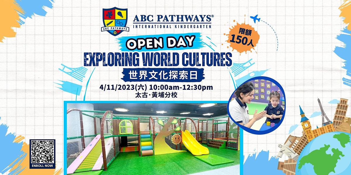 [Open Day] Exploring World Cultures with ABC (Whampoa Campus), ABC ...