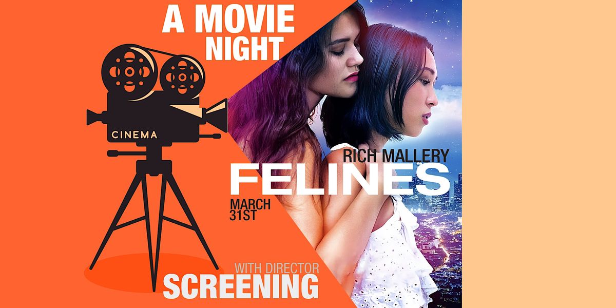Felines with Rich Mallery: A Movie Night & Party, 910WeHo, Los Angeles ...