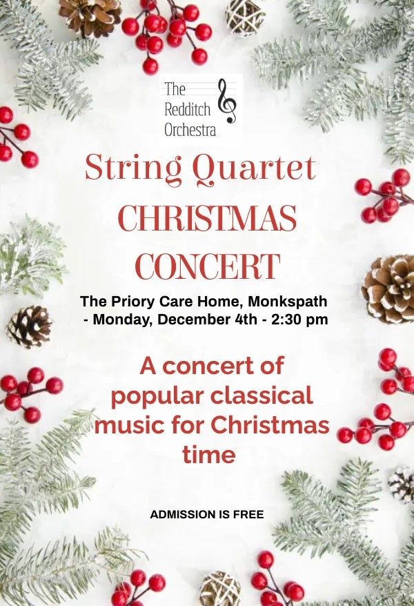 The Redditch Orchestra String Quartet Christmas Concert, 1 Shelly Crescent B90 4XA Solihull ...