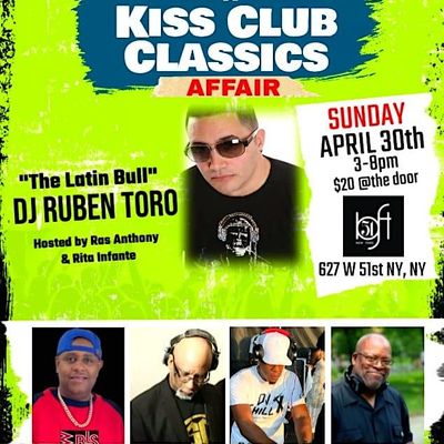 A KISS-FM Club Classics Affair w/Special Guest DJ Ruben Toro, Loft 51 ...