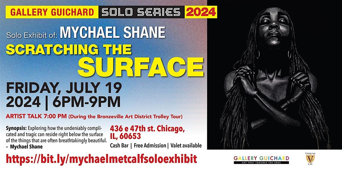 "Scratching the Surface," the Fine Art Solo Exhibit of Mychael Shane ...
