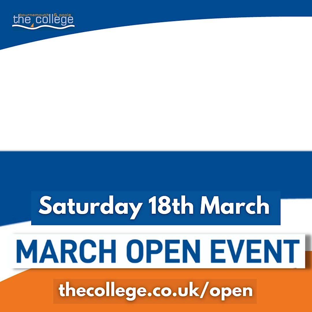 Saturday March College Open Event 2023 - Bournemouth, Bournemouth ...