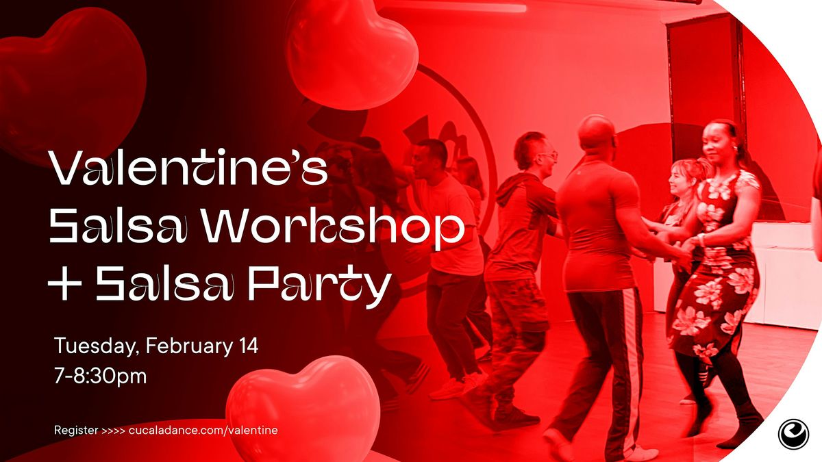 Valentines Day Workshop and Salsa Party, Cucala Dance Company - New ...