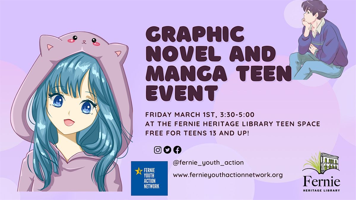 Teen Manga and Graphic Novel Event, Fernie Heritage Library, 1 March ...