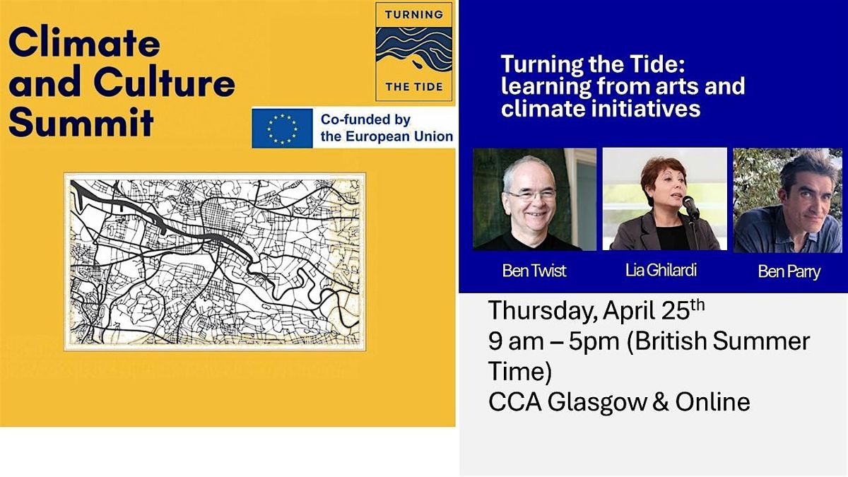 Climate and Culture Summit Glasgow 2024, Centre for Contemporary Arts, Glasgow, 25 April 2024 ...