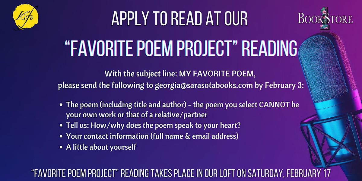 Apply to Read Your Favorite Poem for the "Favorite Poem Project ...