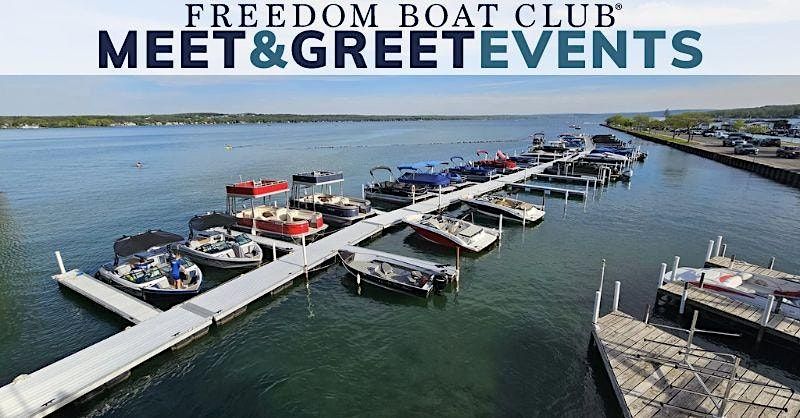 3-Day 3-Location Meet N Greet Event, Freedom Boat Club - Sodus Point ...