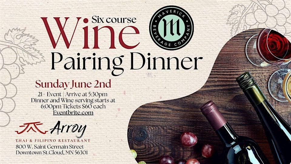 Wine Pairing Dinner, Arroy Thai & Filipino Restaurant, St. Cloud, 2 ...