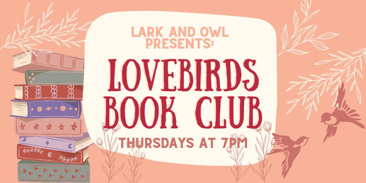 Lovebirds Book Club: SECOND CHANCE AT LOVE, Lark & Owl Booksellers, Georgetown, 2 May 2024 ...
